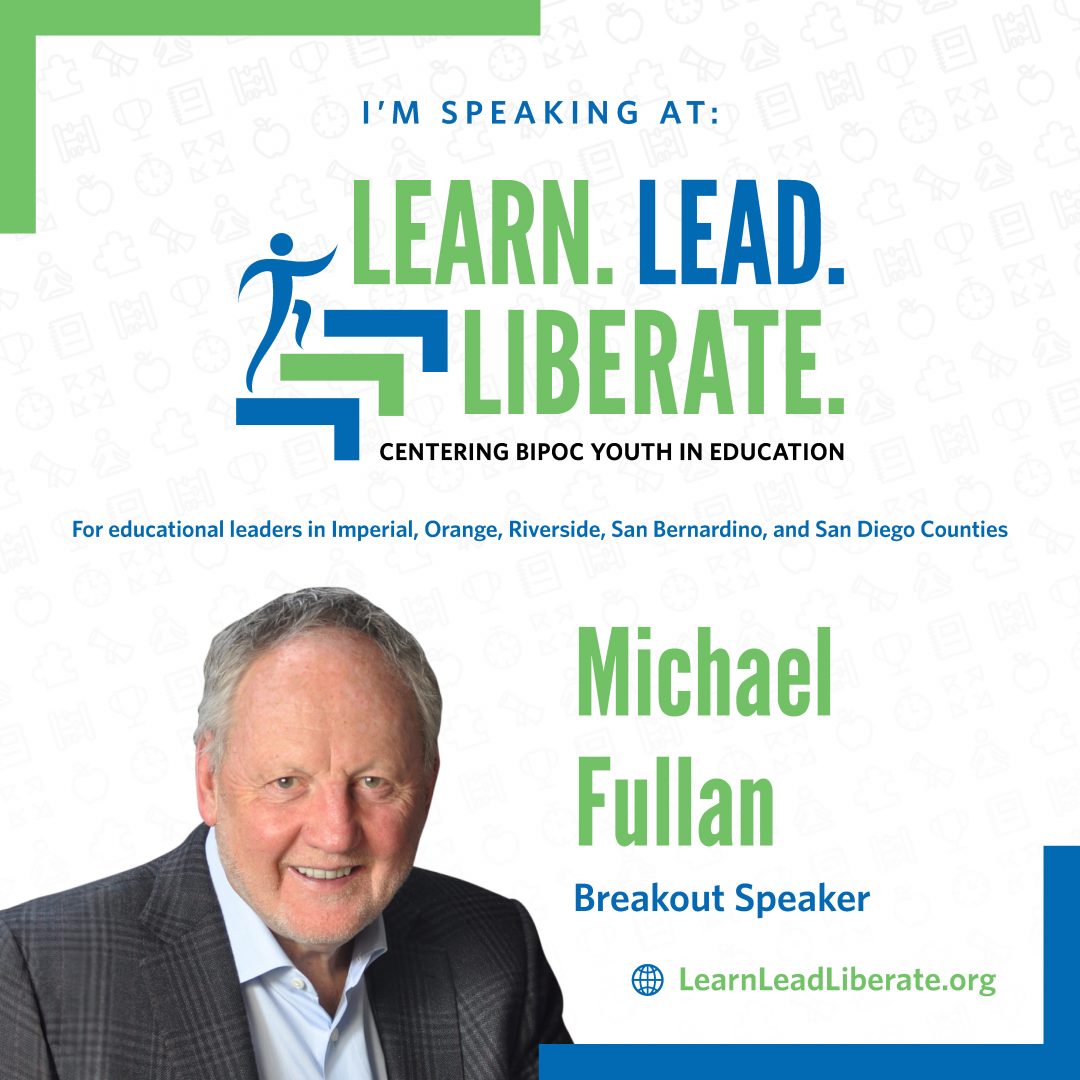 LAEP and 21 CSLA Presentation – July 27th - Michael Fullan